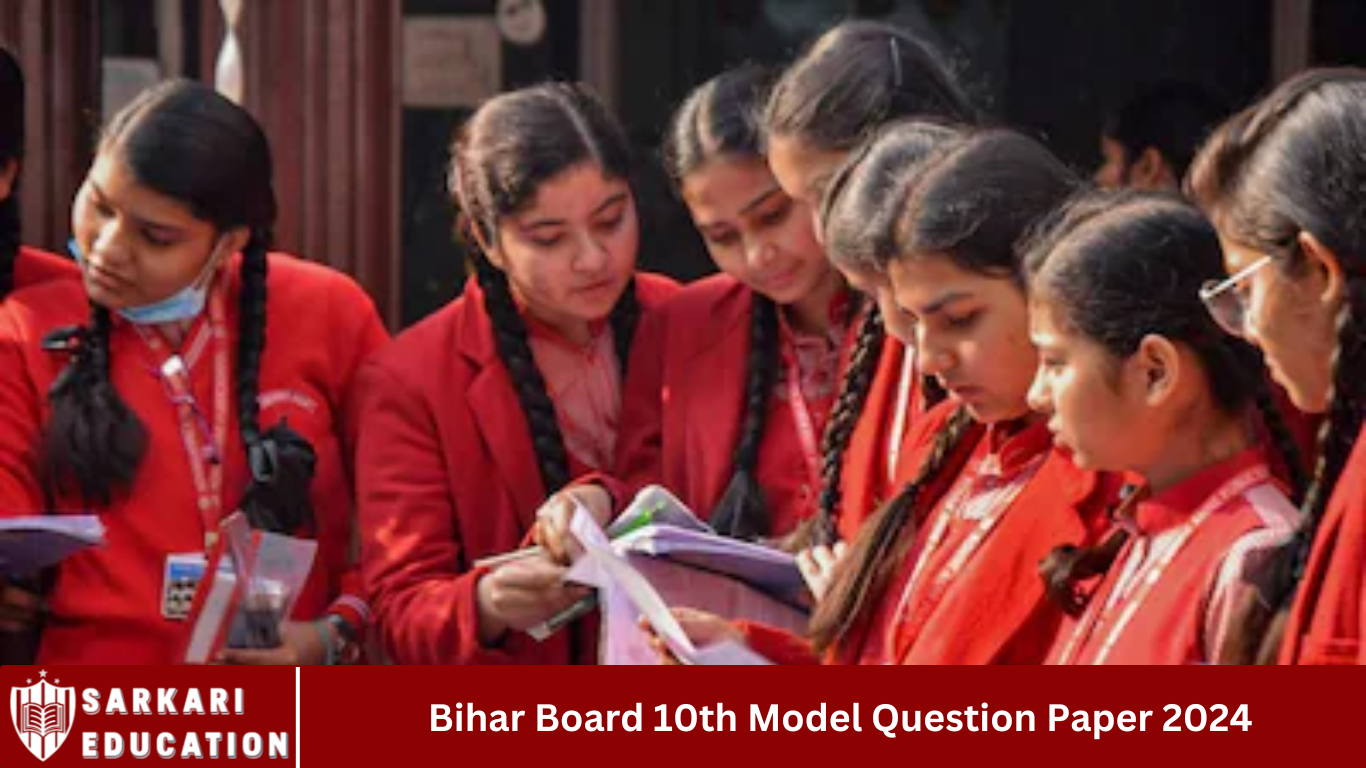 Bihar Board 10th Model Question Paper 2024 - Sarkari Education